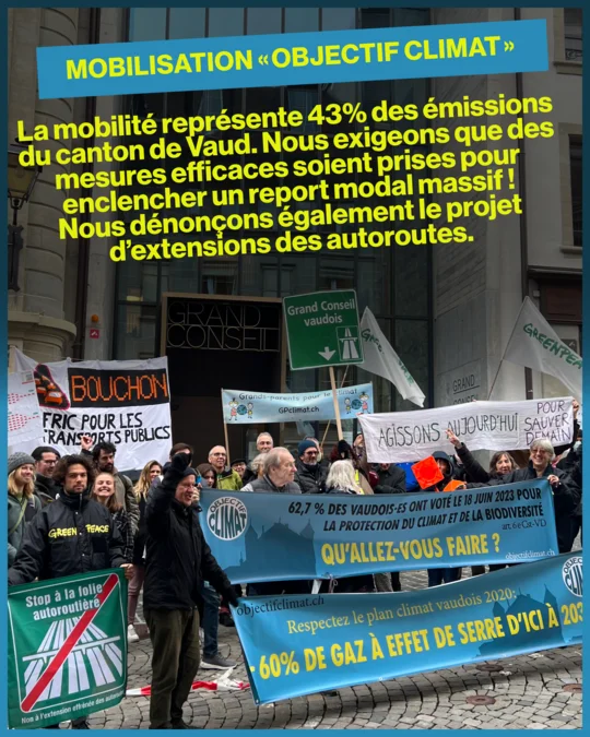 Mobilisation "Objectif Climat" devant le Grand Conseil vaudois sur le ...